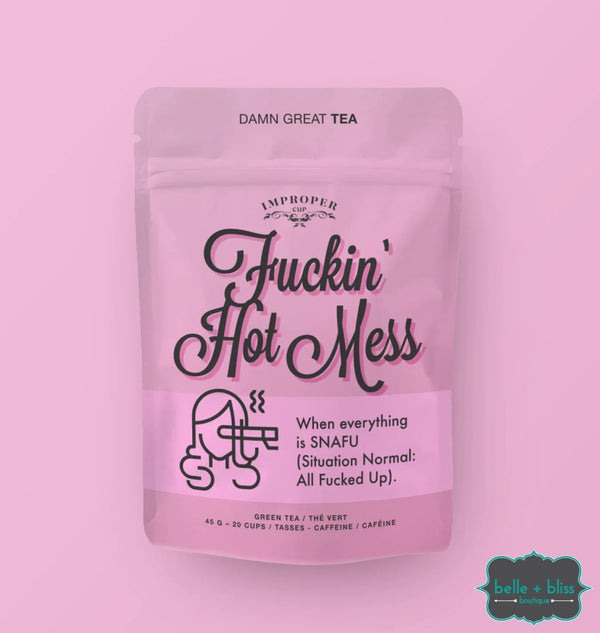 Improper Cup Tea "Fuckin' Hot Mess" - Green Tea - Belle + Bliss Boutique